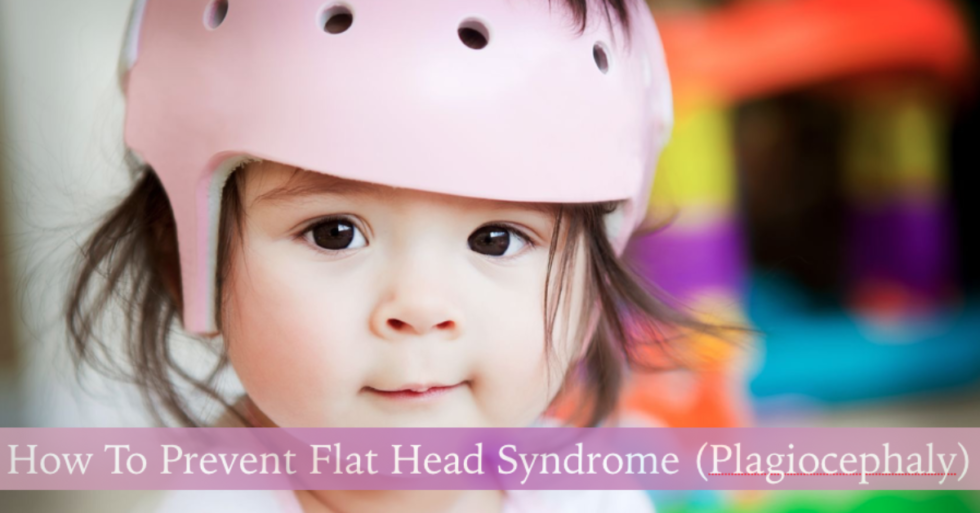 5 Key Points Every Parent Must Know To Prevent Flat Head Syndrome ...